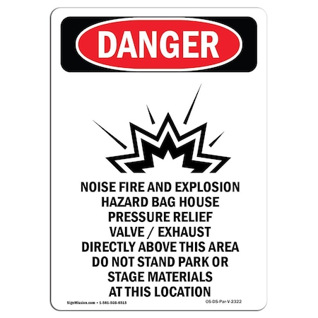 Signmission OSHA Danger Sign, Noise Fire And Explosion, 18in X 12in Decal, 12" W, 18" L ...